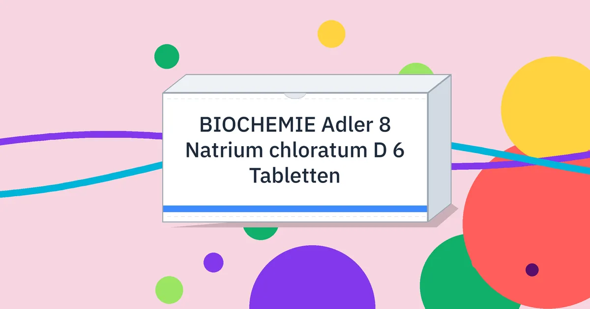 Symbolbild: Packung mit der Aufschrift BIOCHEMIE Adler 8 Natrium chloratum D 6 Tabletten (PZN 00833332) – Verfügbarkeit und Bezug in Apotheken in Frankfurt am Main
