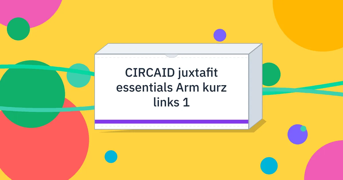 Symbolbild: Packung mit der Aufschrift CIRCAID juxtafit essentials Arm kurz links 1 (PZN 17939520) – Verfügbarkeit und Bezug in Apotheken in Frankfurt am Main