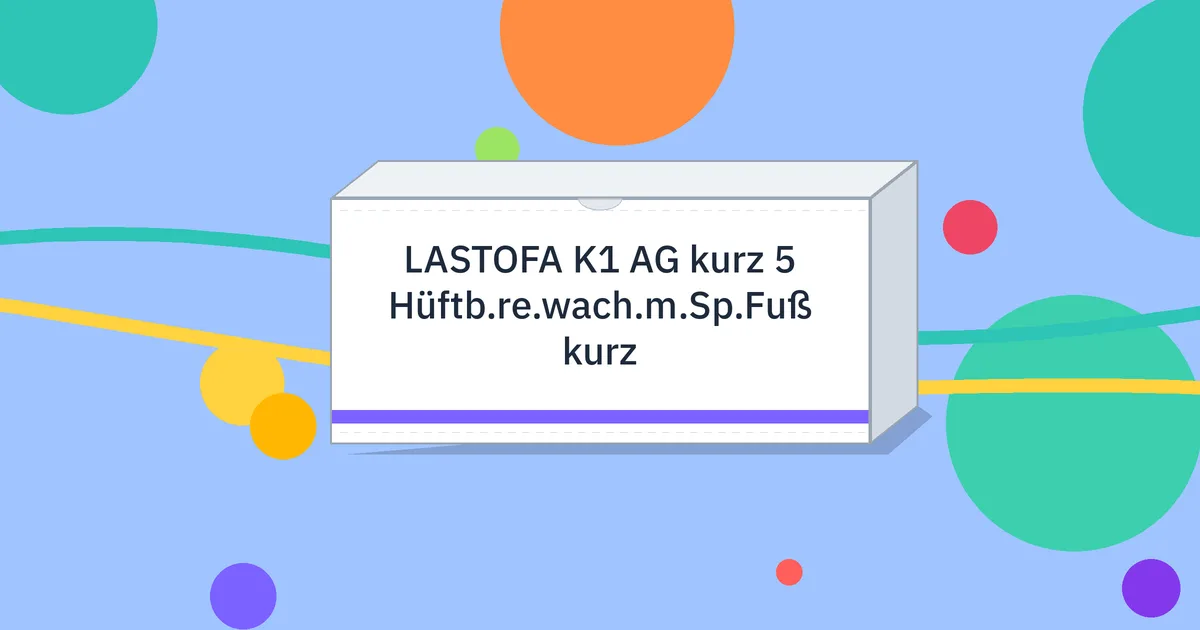 Symbolbild: Packung mit der Aufschrift LASTOFA K1 AG kurz 5 Hüftb.re.wach.m.Sp.Fuß kurz (PZN 13798815) – Verfügbarkeit und Bezug in Apotheken in Frankfurt am Main
