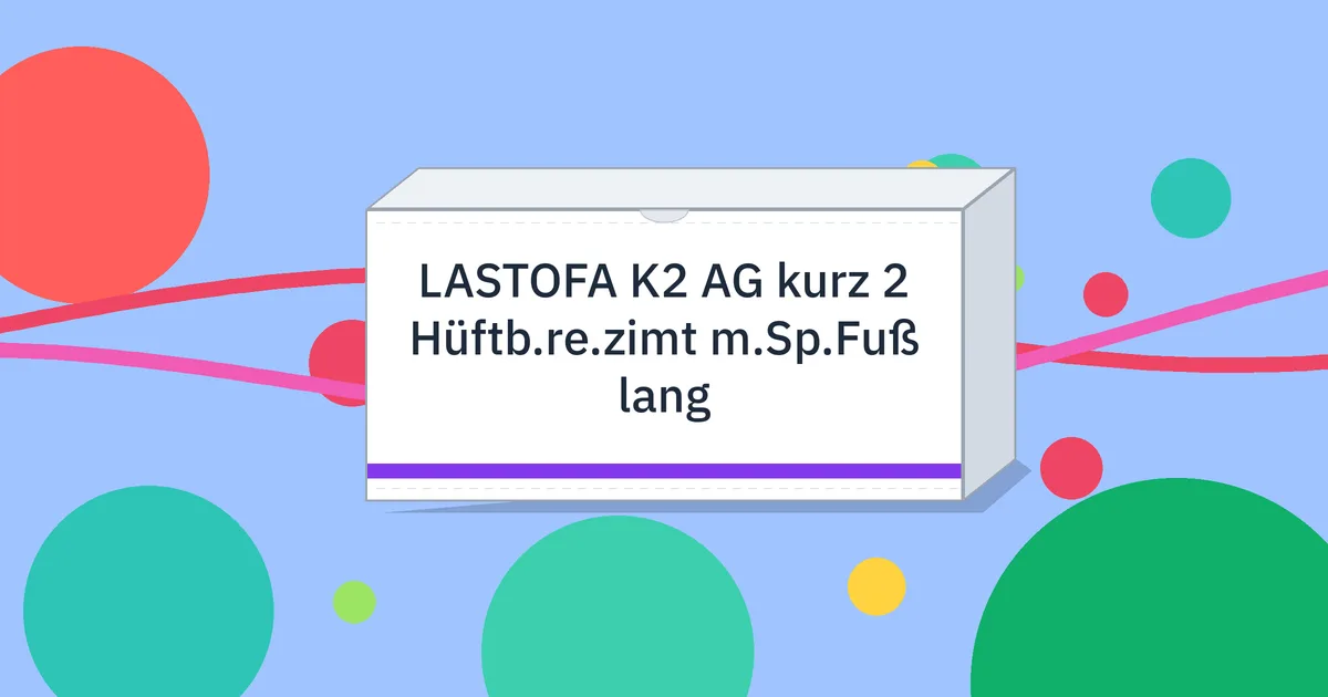Symbolbild: Packung mit der Aufschrift LASTOFA K2 AG kurz 2 Hüftb.re.zimt m.Sp.Fuß lang (PZN 13810829) – Verfügbarkeit und Bezug in Apotheken in Frankfurt am Main