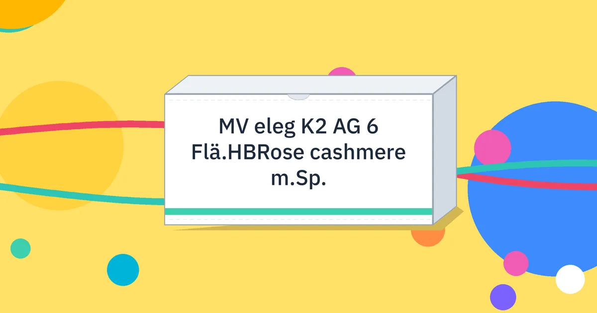 Symbolbild: Packung mit der Aufschrift MV eleg K2 AG 6 Flä.HBRose cashmere m.Sp. (PZN 15717761) – Verfügbarkeit und Bezug in Apotheken in Frankfurt am Main