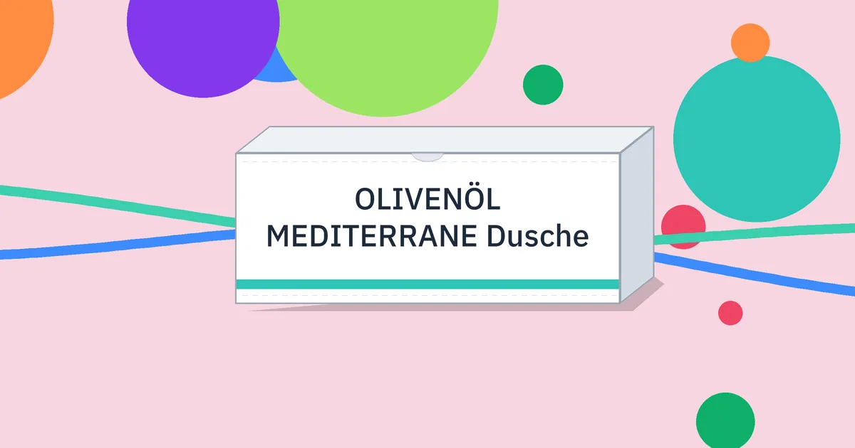 Symbolbild: Packung mit der Aufschrift OLIVENÖL MEDITERRANE Dusche (PZN 18264113) – Verfügbarkeit und Bezug in Apotheken in Frankfurt am Main