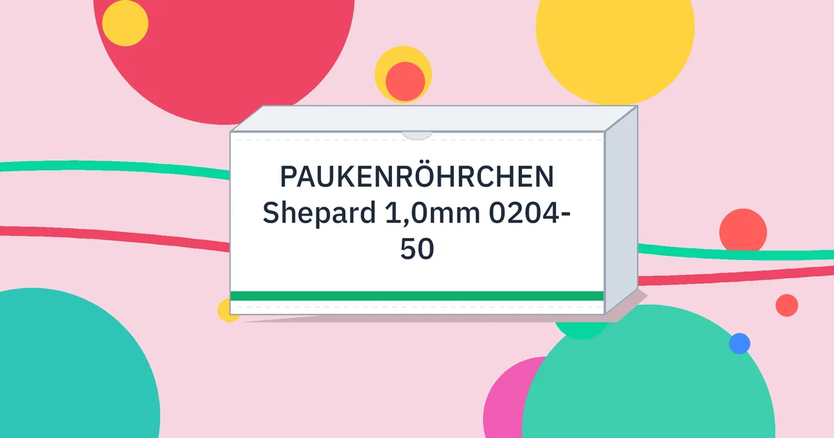 Symbolbild: Packung mit der Aufschrift PAUKENRÖHRCHEN Shepard 1,0mm 0204-50 (PZN 00184371) – Verfügbarkeit und Bezug in Apotheken in Frankfurt am Main