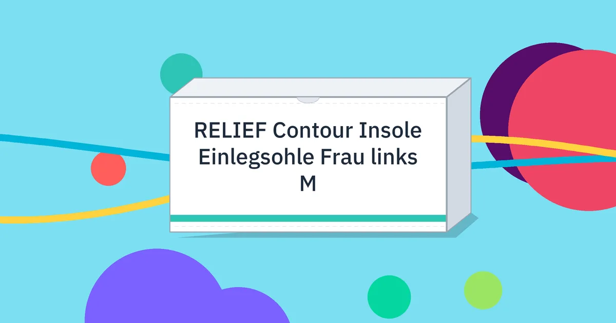 Symbolbild: Packung mit der Aufschrift RELIEF Contour Insole Einlegsohle Frau links M (PZN 14255583) – Verfügbarkeit und Bezug in Apotheken in Frankfurt am Main