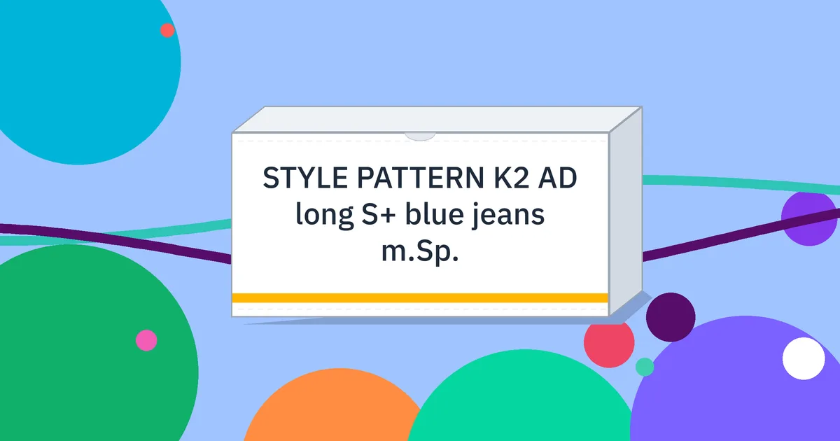 Symbolbild: Packung mit der Aufschrift STYLE PATTERN K2 AD long S+ blue jeans m.Sp. (PZN 19694821) – Verfügbarkeit und Bezug in Apotheken in Frankfurt am Main