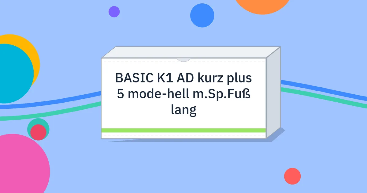 Symbolbild: Packung mit der Aufschrift BASIC K1 AD kurz plus 5 mode-hell m.Sp.Fuß lang (PZN 20258864) – Verfügbarkeit und Bezug in Apotheken in Frankfurt am Main
