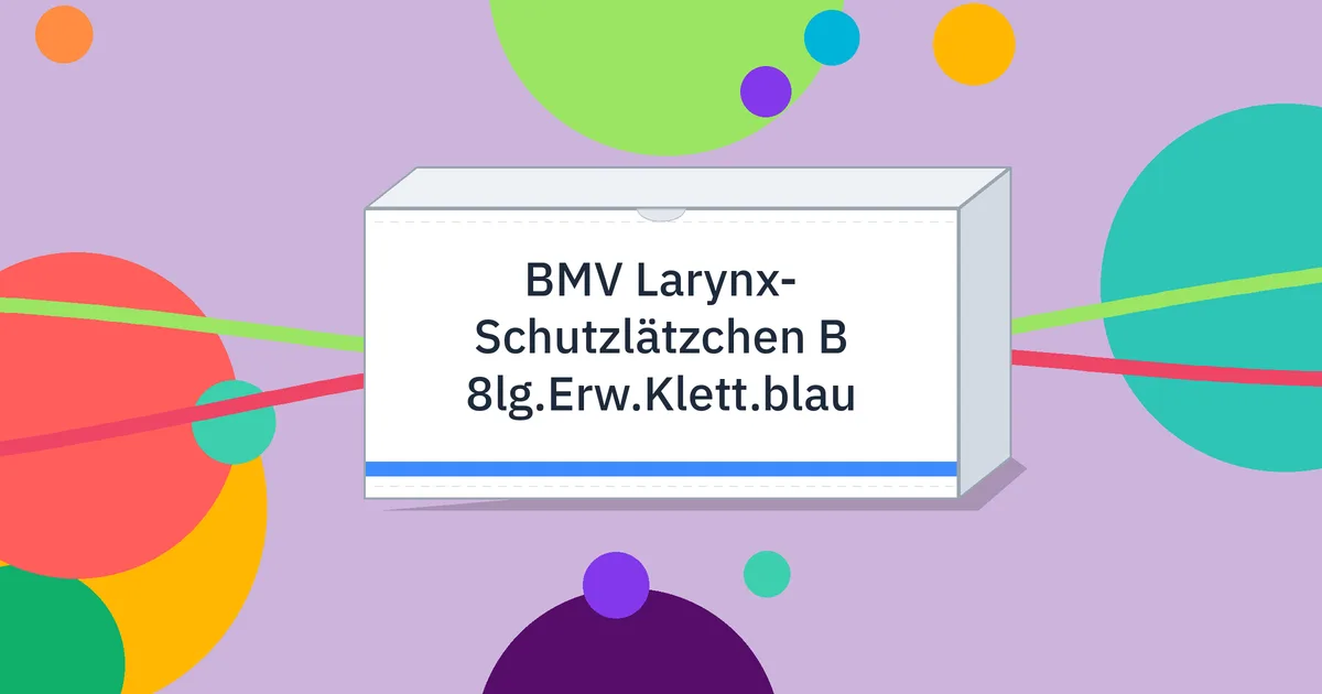 Symbolbild: Packung mit der Aufschrift BMV Larynx-Schutzlätzchen B 8lg.Erw.Klett.blau (PZN 10083429) – Verfügbarkeit und Bezug in Apotheken in Frankfurt am Main