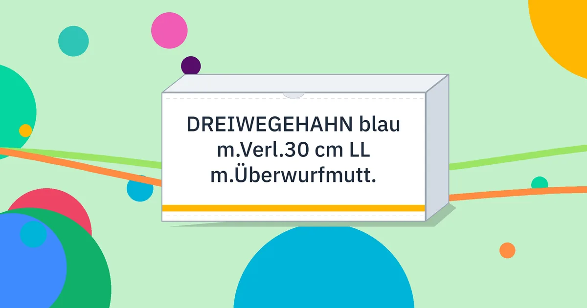 Symbolbild: Packung mit der Aufschrift DREIWEGEHAHN blau m.Verl.30 cm LL m.Überwurfmutt. (PZN 17487354) – Verfügbarkeit und Bezug in Apotheken in Frankfurt am Main
