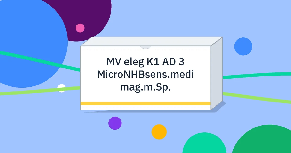 Symbolbild: Packung mit der Aufschrift MV eleg K1 AD 3 MicroNHBsens.medi mag.m.Sp. (PZN 15669536) – Verfügbarkeit und Bezug in Apotheken in Frankfurt am Main