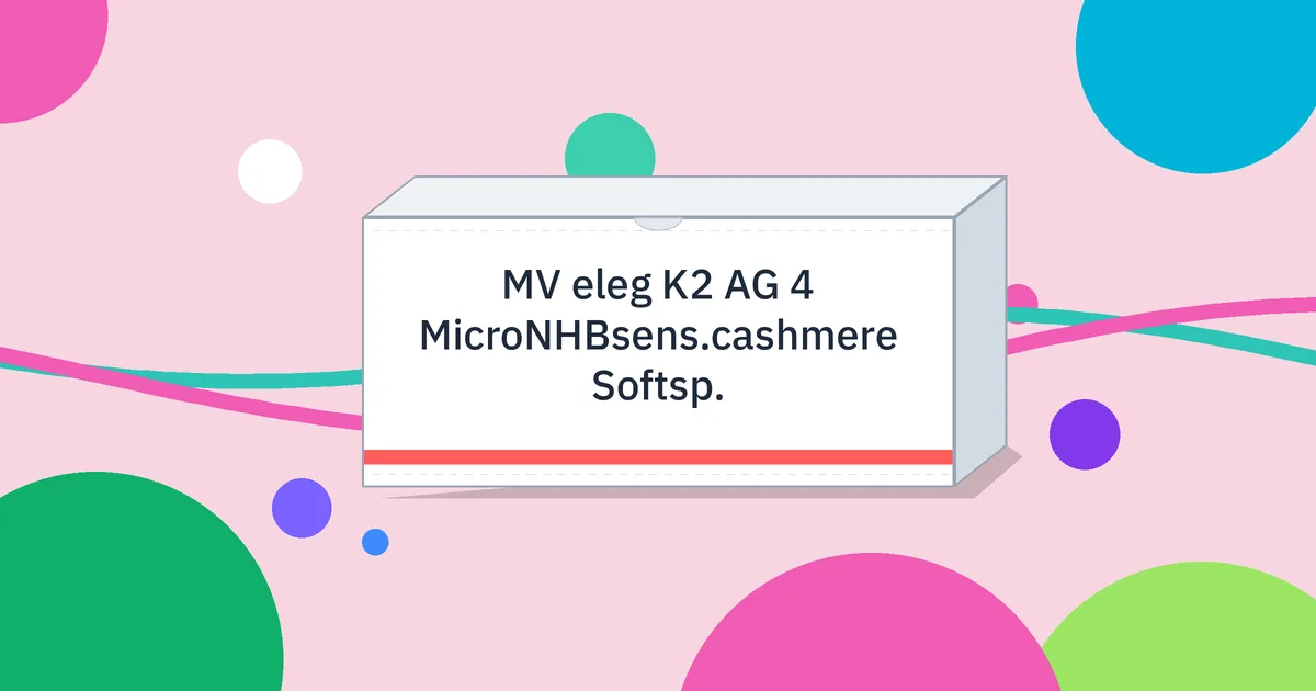 Symbolbild: Packung mit der Aufschrift MV eleg K2 AG 4 MicroNHBsens.cashmere Softsp. (PZN 15723572) – Verfügbarkeit und Bezug in Apotheken in Frankfurt am Main