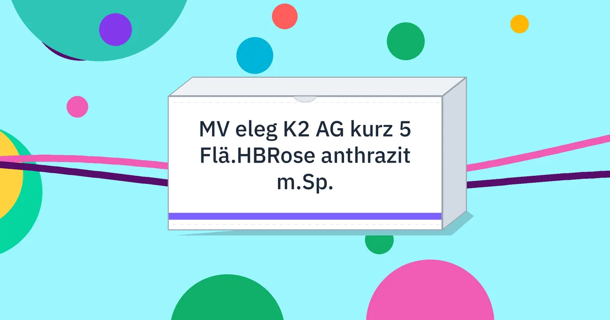 Symbolbild: Packung mit der Aufschrift MV eleg K2 AG kurz 5 Flä.HBRose anthrazit m.Sp. (PZN 15703546) – Verfügbarkeit und Bezug in Apotheken in Frankfurt am Main
