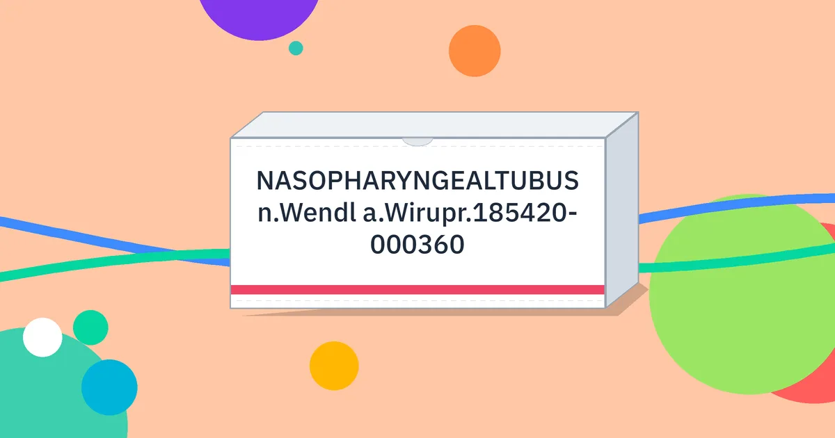 Symbolbild: Packung mit der Aufschrift NASOPHARYNGEALTUBUS n.Wendl a.Wirupr.185420-000360 (PZN 05032482) – Verfügbarkeit und Bezug in Apotheken in Frankfurt am Main