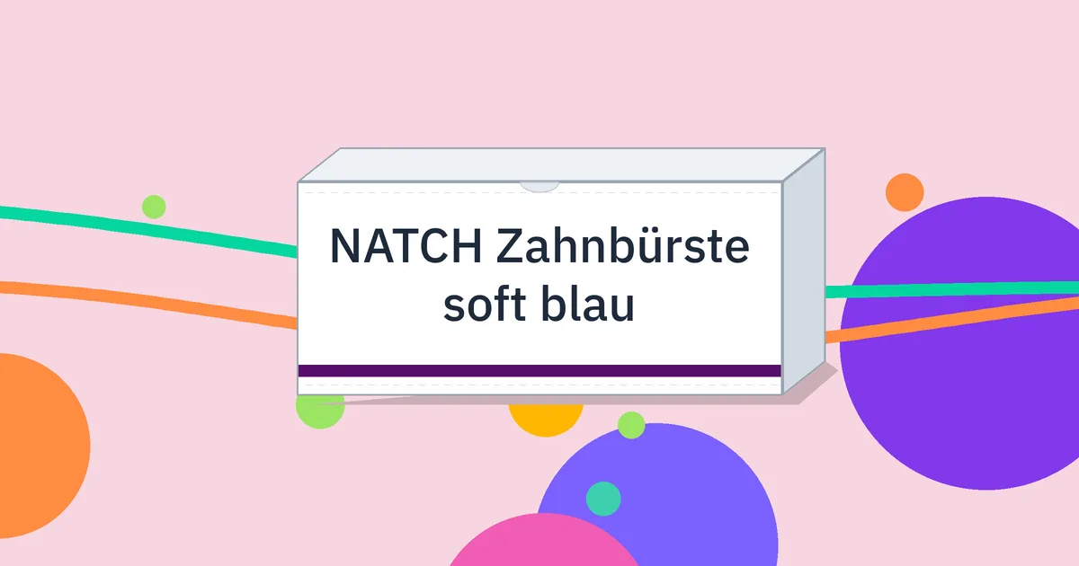 Symbolbild: Packung mit der Aufschrift NATCH Zahnbürste soft blau (PZN 19273717) – Verfügbarkeit und Bezug in Apotheken in Frankfurt am Main