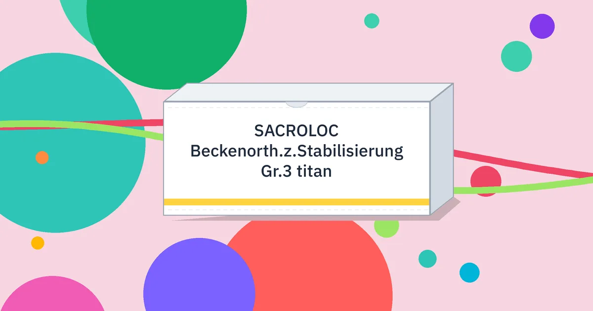 Symbolbild: Packung mit der Aufschrift SACROLOC Beckenorth.z.Stabilisierung Gr.3 titan (PZN 06115402) – Verfügbarkeit und Bezug in Apotheken in Frankfurt am Main