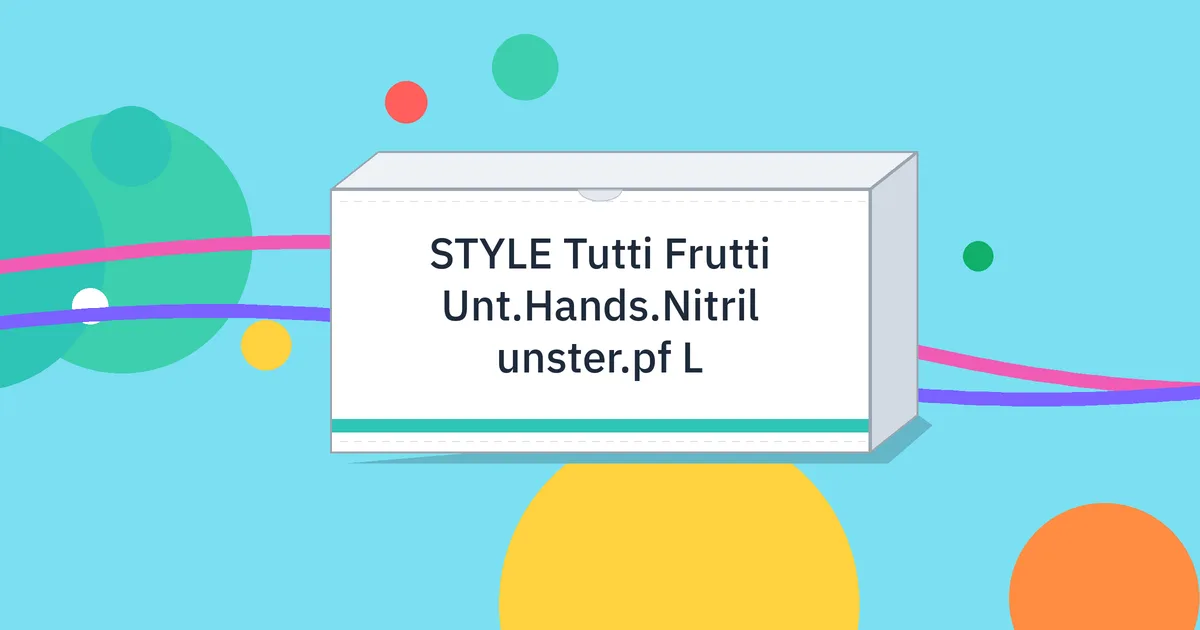 Symbolbild: Packung mit der Aufschrift STYLE Tutti Frutti Unt.Hands.Nitril unster.pf L (PZN 14819790) – Verfügbarkeit und Bezug in Apotheken in Frankfurt am Main
