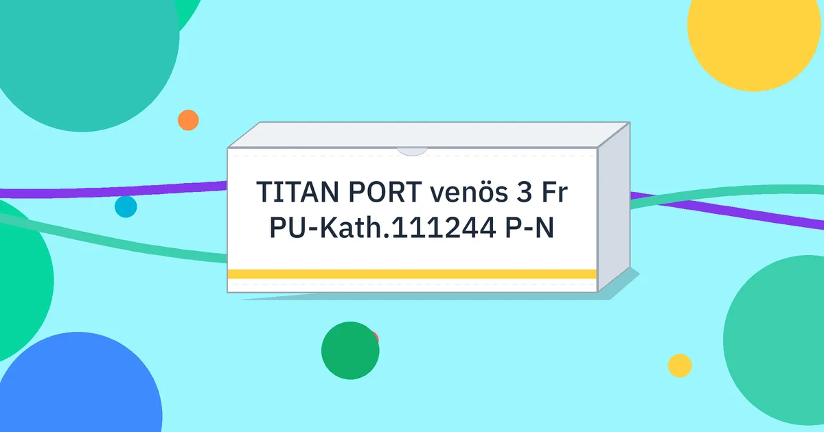 Symbolbild: Packung mit der Aufschrift TITAN PORT venös 3 Fr PU-Kath.111244 P-N (PZN 01673103) – Verfügbarkeit und Bezug in Apotheken in Frankfurt am Main