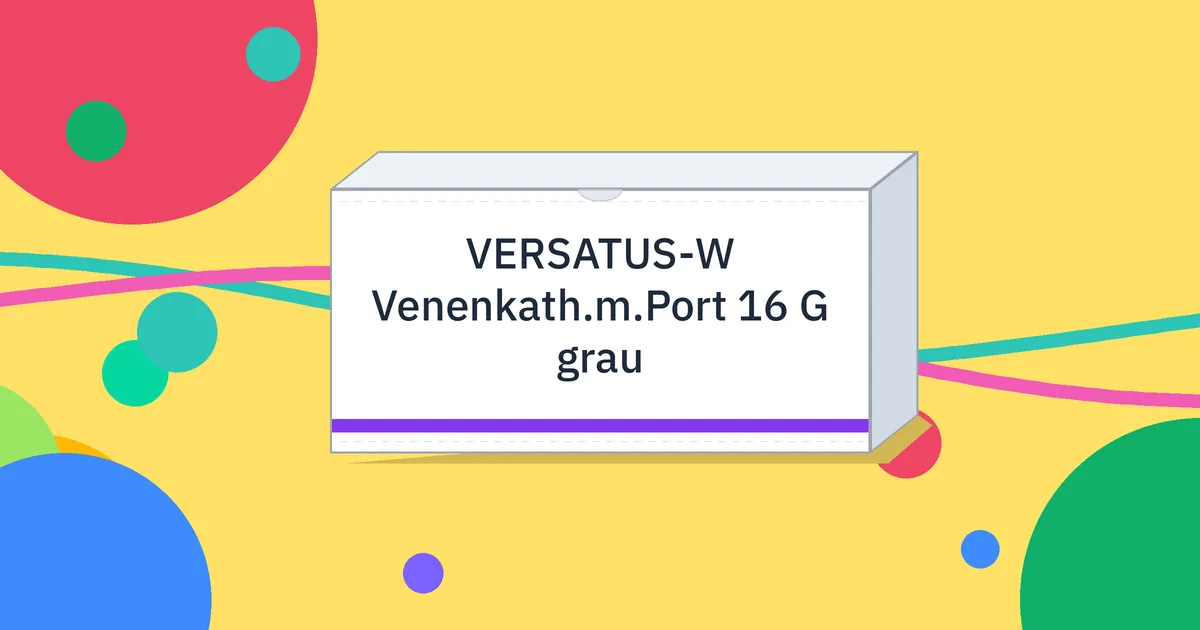 Symbolbild: Packung mit der Aufschrift VERSATUS-W Venenkath.m.Port 16 G grau (PZN 01175262) – Verfügbarkeit und Bezug in Apotheken in Frankfurt am Main