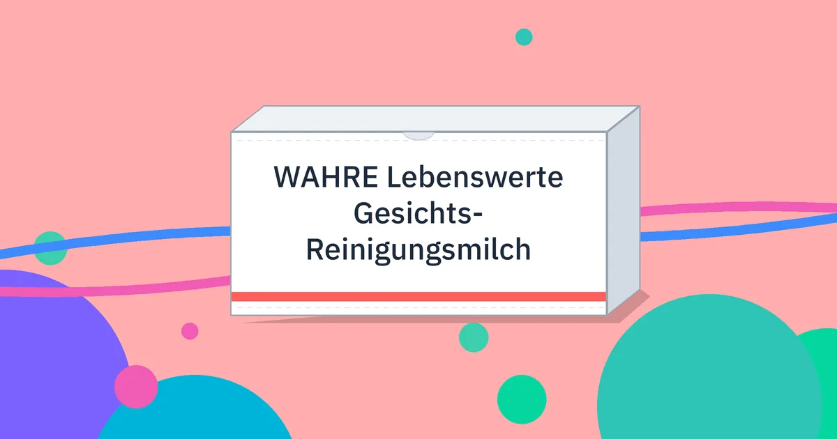 Symbolbild: Packung mit der Aufschrift WAHRE Lebenswerte Gesichts-Reinigungsmilch (PZN 20646891) – Verfügbarkeit und Bezug in Apotheken in Frankfurt am Main