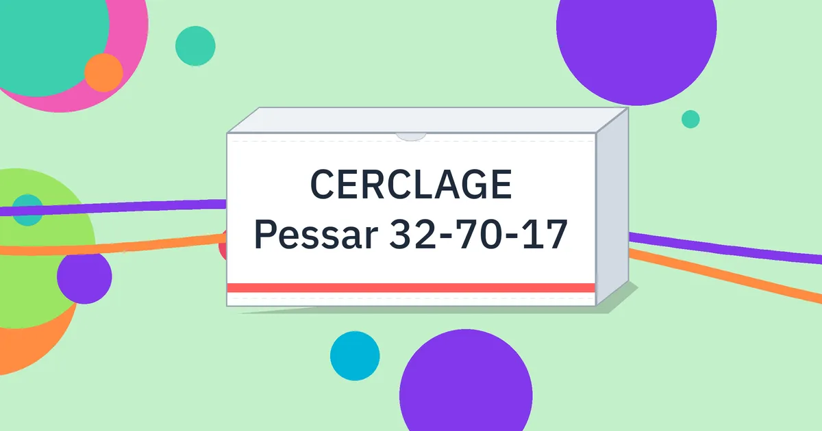 Symbolbild: Packung mit der Aufschrift CERCLAGE Pessar 32-70-17 (PZN 07274025) – Verfügbarkeit und Bezug in Apotheken in Frankfurt am Main