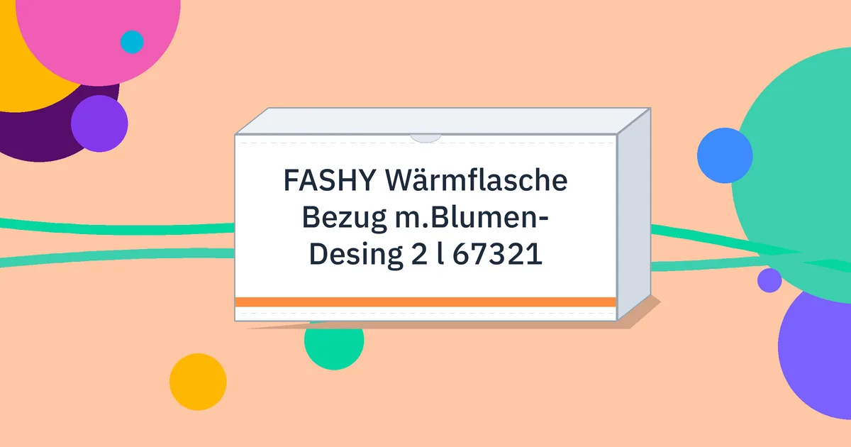 Symbolbild: Packung mit der Aufschrift FASHY Wärmflasche Bezug m.Blumen-Desing 2 l 67321 (PZN 15572860) – Verfügbarkeit und Bezug in Apotheken in Frankfurt am Main