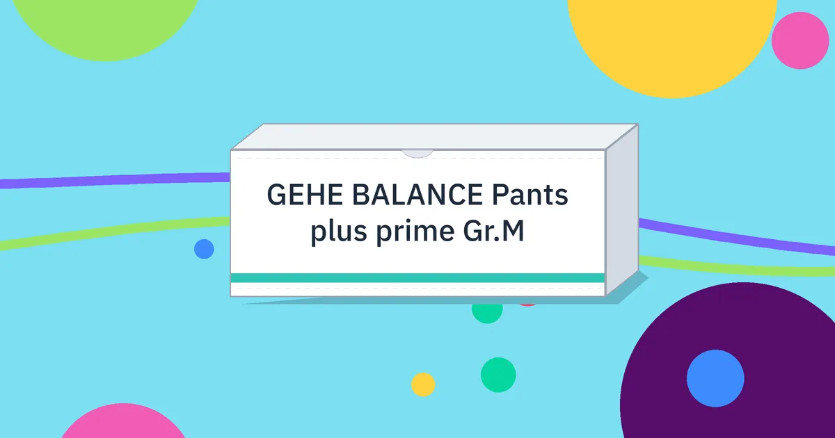 Symbolbild: Packung mit der Aufschrift GEHE BALANCE Pants plus prime Gr.M (PZN 04962026) – Verfügbarkeit und Bezug in Apotheken in Frankfurt am Main