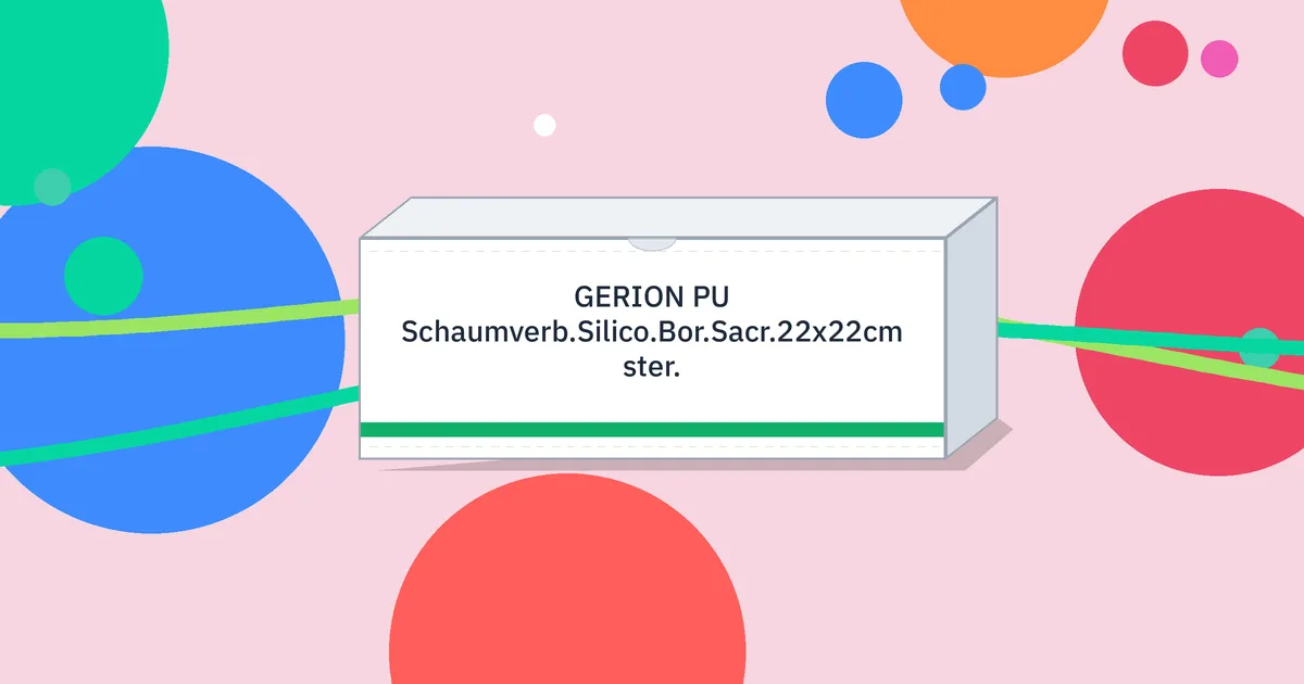 Symbolbild: Packung mit der Aufschrift GERION PU Schaumverb.Silico.Bor.Sacr.22x22cm ster. (PZN 19746564) – Verfügbarkeit und Bezug in Apotheken in Frankfurt am Main