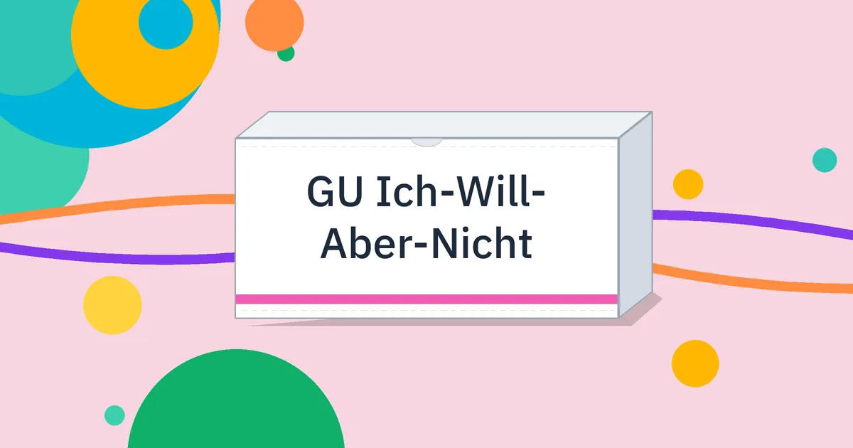 Symbolbild: Packung mit der Aufschrift GU Ich-Will-Aber-Nicht (PZN 13749886) – Verfügbarkeit und Bezug in Apotheken in Frankfurt am Main