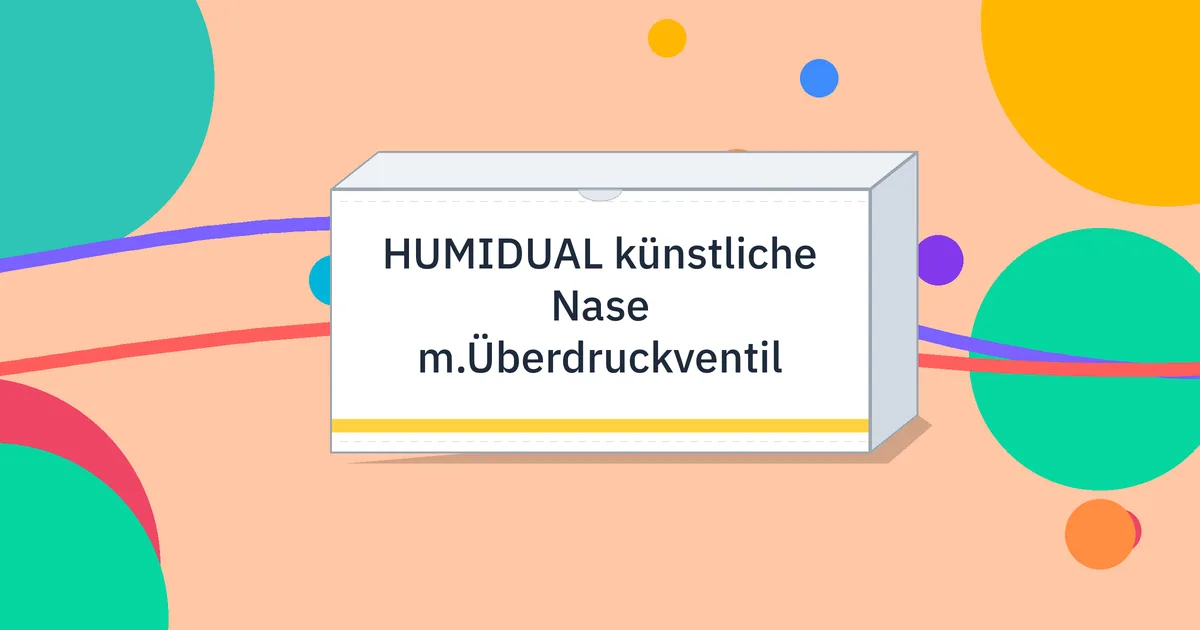 Symbolbild: Packung mit der Aufschrift HUMIDUAL künstliche Nase m.Überdruckventil (PZN 02837417) – Verfügbarkeit und Bezug in Apotheken in Frankfurt am Main