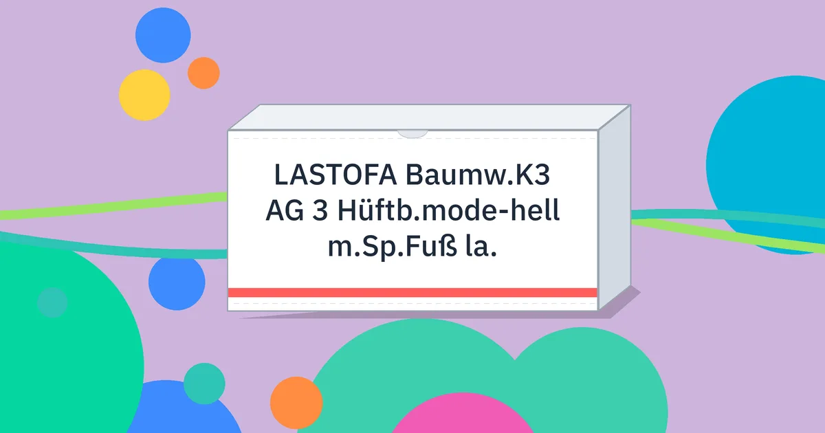 Symbolbild: Packung mit der Aufschrift LASTOFA Baumw.K3 AG 3 Hüftb.mode-hell m.Sp.Fuß la. (PZN 01956172) – Verfügbarkeit und Bezug in Apotheken in Frankfurt am Main
