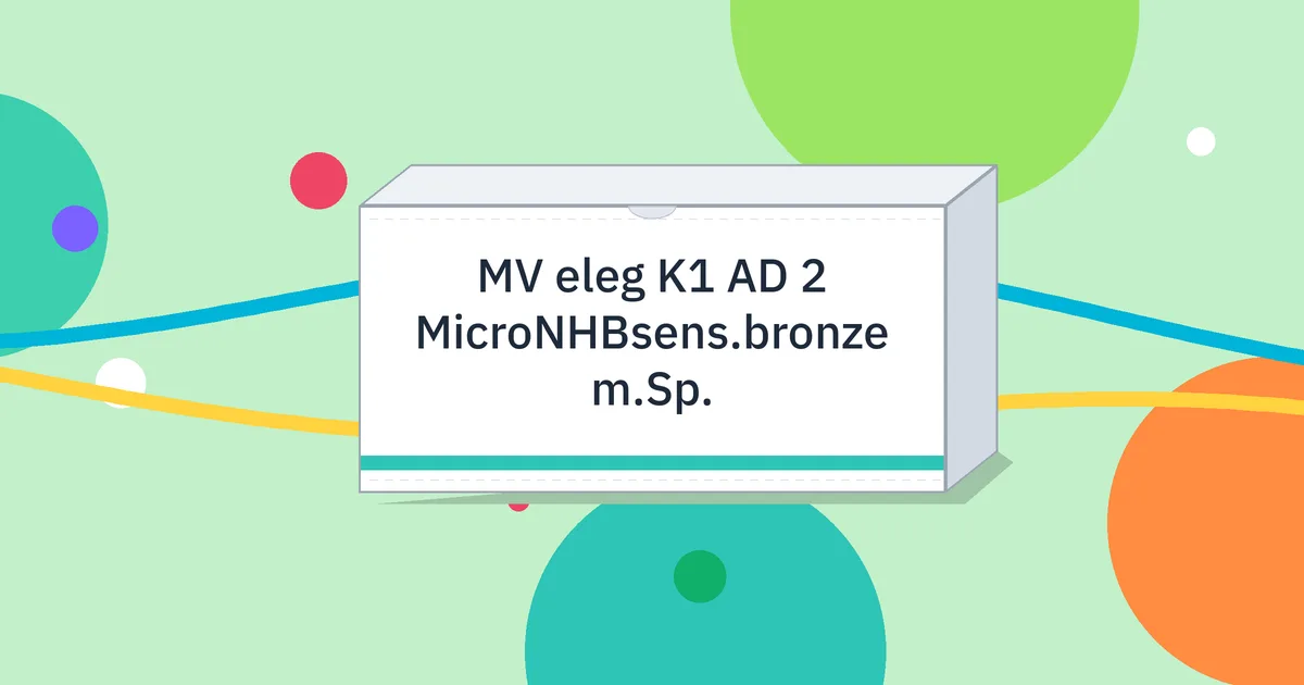 Symbolbild: Packung mit der Aufschrift MV eleg K1 AD 2 MicroNHBsens.bronze m.Sp. (PZN 15669683) – Verfügbarkeit und Bezug in Apotheken in Frankfurt am Main