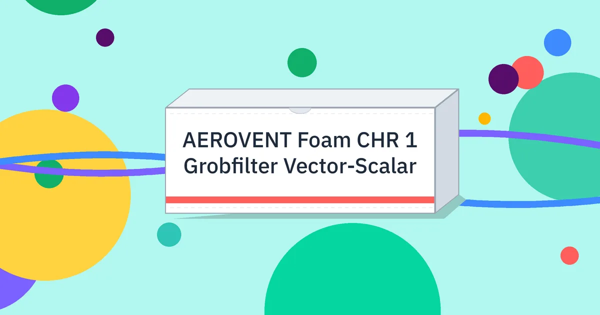 Symbolbild: Packung mit der Aufschrift AEROVENT Foam CHR 1 Grobfilter Vector-Scalar (PZN 01076643) – Verfügbarkeit und Bezug in Apotheken in Frankfurt am Main