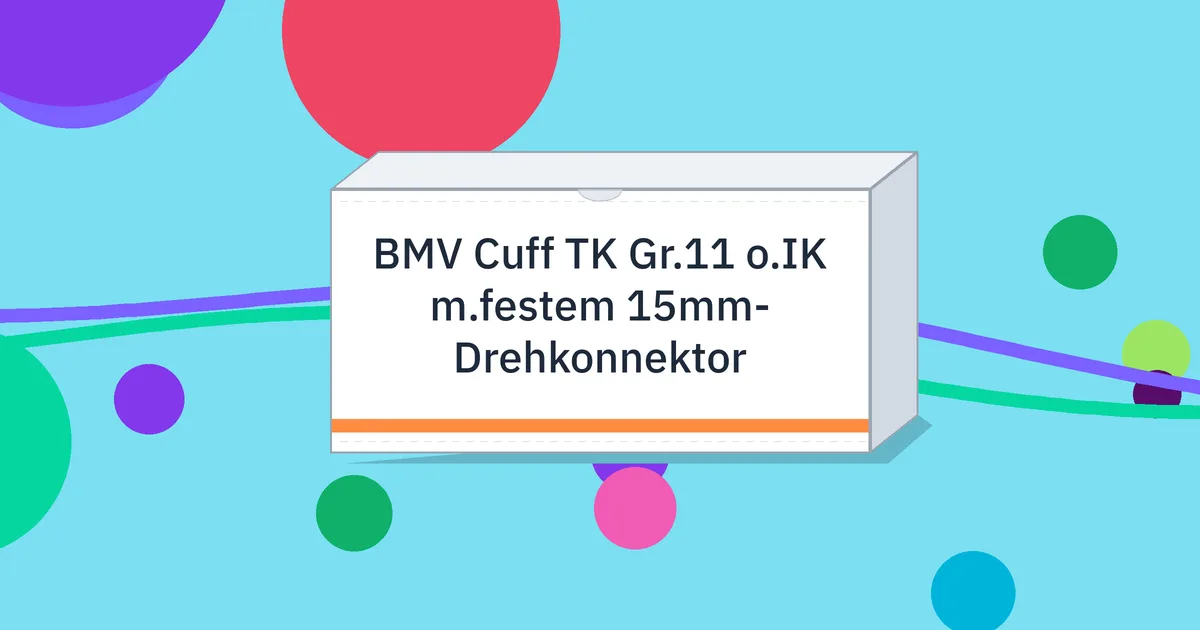 Symbolbild: Packung mit der Aufschrift BMV Cuff TK Gr.11 o.IK m.festem 15mm-Drehkonnektor (PZN 18848587) – Verfügbarkeit und Bezug in Apotheken in Frankfurt am Main