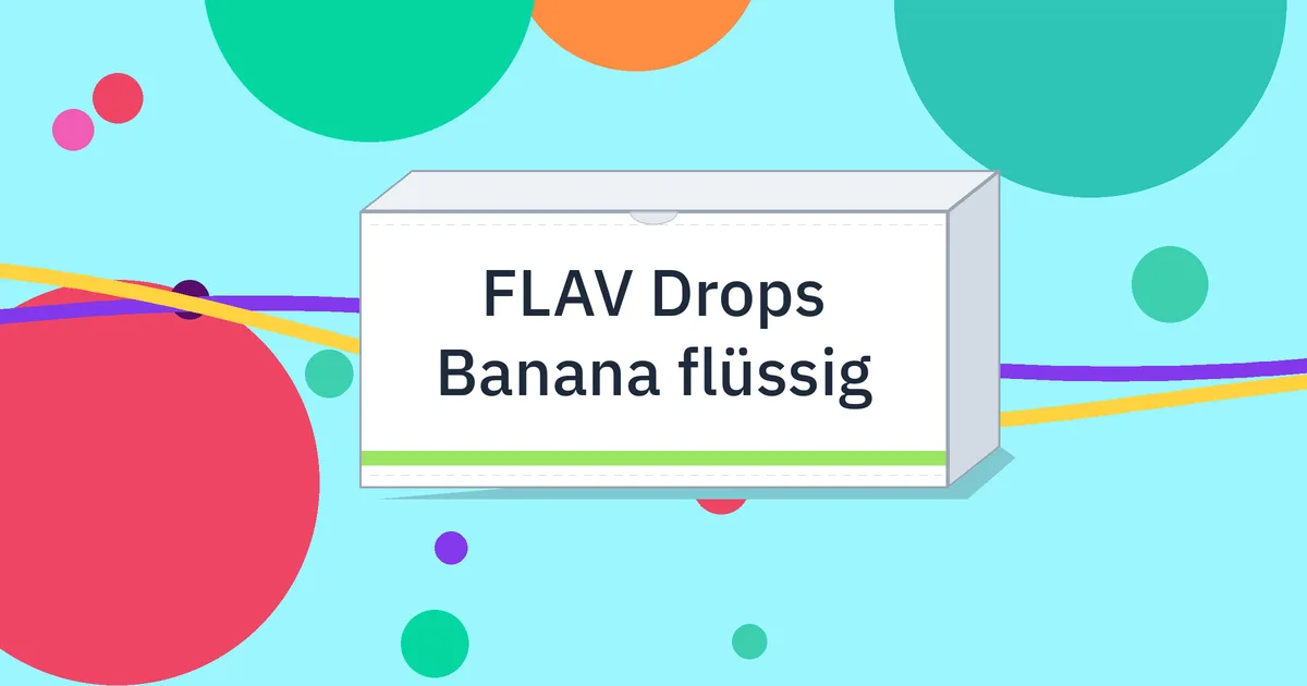 Symbolbild: Packung mit der Aufschrift FLAV Drops Banana flüssig (PZN 12510031) – Verfügbarkeit und Bezug in Apotheken in Frankfurt am Main