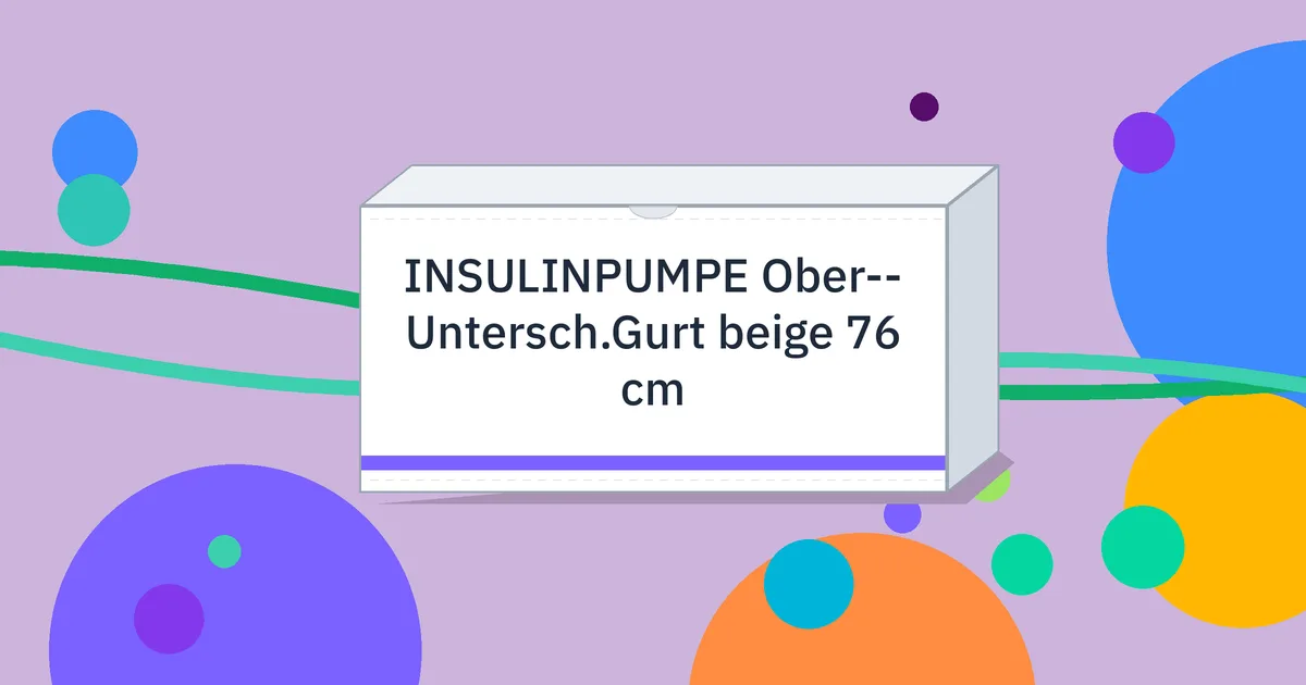 Symbolbild: Packung mit der Aufschrift INSULINPUMPE Ober--Untersch.Gurt beige 76 cm (PZN 10356382) – Verfügbarkeit und Bezug in Apotheken in Frankfurt am Main