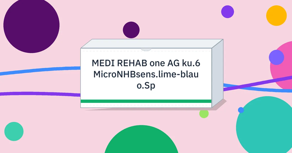 Symbolbild: Packung mit der Aufschrift MEDI REHAB one AG ku.6 MicroNHBsens.lime-blau o.Sp (PZN 16753569) – Verfügbarkeit und Bezug in Apotheken in Frankfurt am Main
