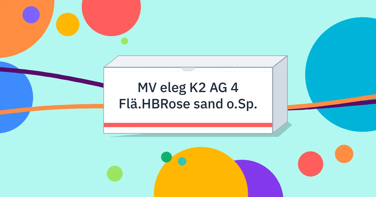 Symbolbild: Packung mit der Aufschrift MV eleg K2 AG 4 Flä.HBRose sand o.Sp. (PZN 18929305) – Verfügbarkeit und Bezug in Apotheken in Frankfurt am Main