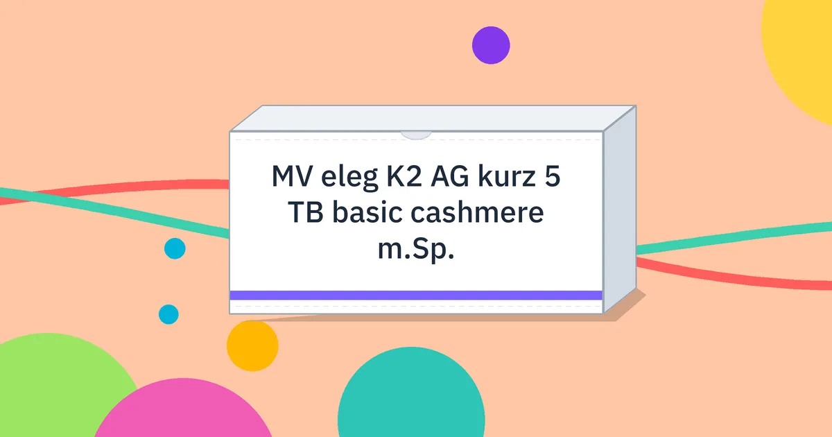 Symbolbild: Packung mit der Aufschrift MV eleg K2 AG kurz 5 TB basic cashmere m.Sp. (PZN 14676712) – Verfügbarkeit und Bezug in Apotheken in Frankfurt am Main
