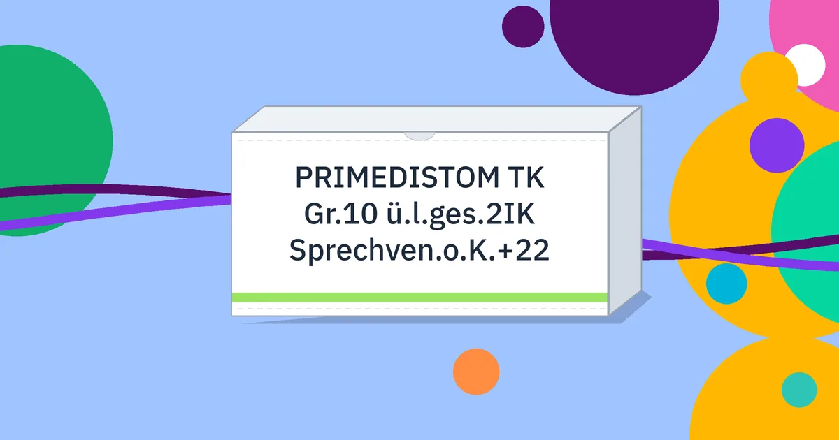 Symbolbild: Packung mit der Aufschrift PRIMEDISTOM TK Gr.10 ü.l.ges.2IK Sprechven.o.K.+22 (PZN 10282382) – Verfügbarkeit und Bezug in Apotheken in Frankfurt am Main