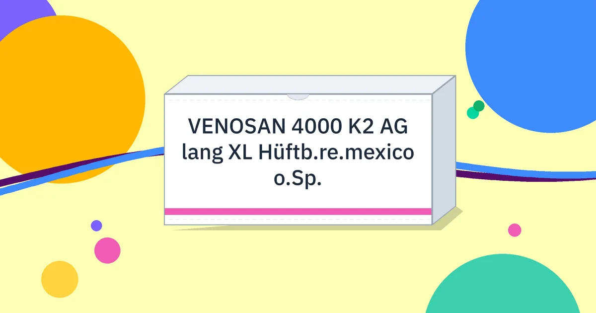Symbolbild: Packung mit der Aufschrift VENOSAN 4000 K2 AG lang XL Hüftb.re.mexico o.Sp. (PZN 14424198) – Verfügbarkeit und Bezug in Apotheken in Frankfurt am Main