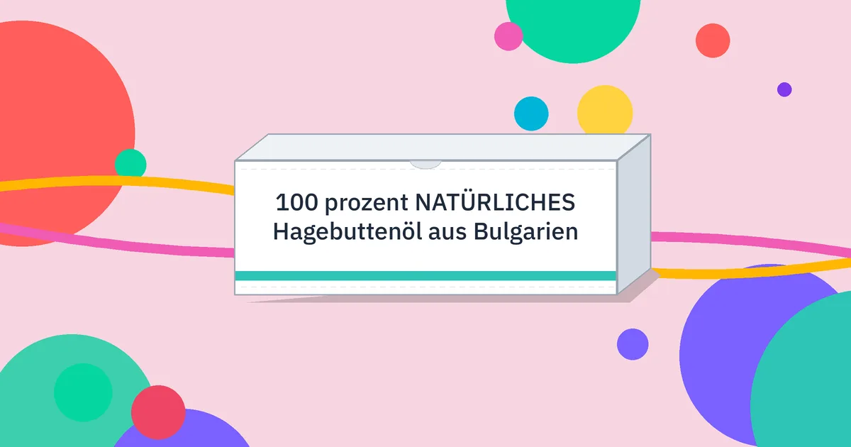 Symbolbild: Packung mit der Aufschrift 100 prozent NATÜRLICHES Hagebuttenöl aus Bulgarien (PZN 17951490) – Verfügbarkeit und Bezug in Apotheken in Frankfurt am Main