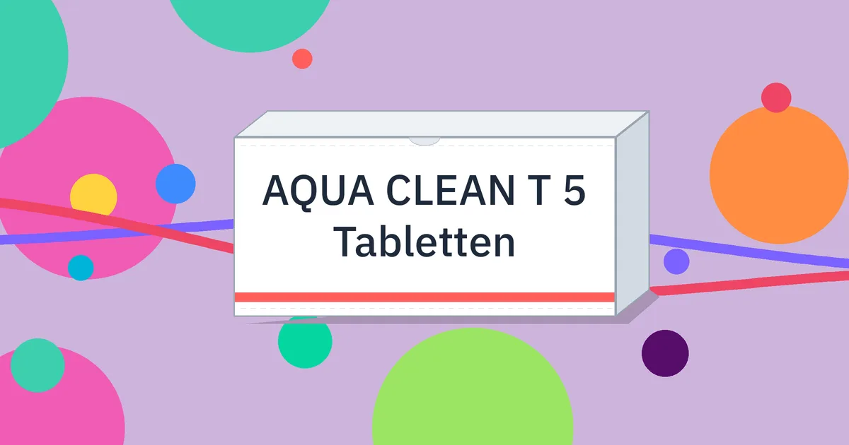 Symbolbild: Packung mit der Aufschrift AQUA CLEAN T 5 Tabletten (PZN 02237769) – Verfügbarkeit und Bezug in Apotheken in Frankfurt am Main