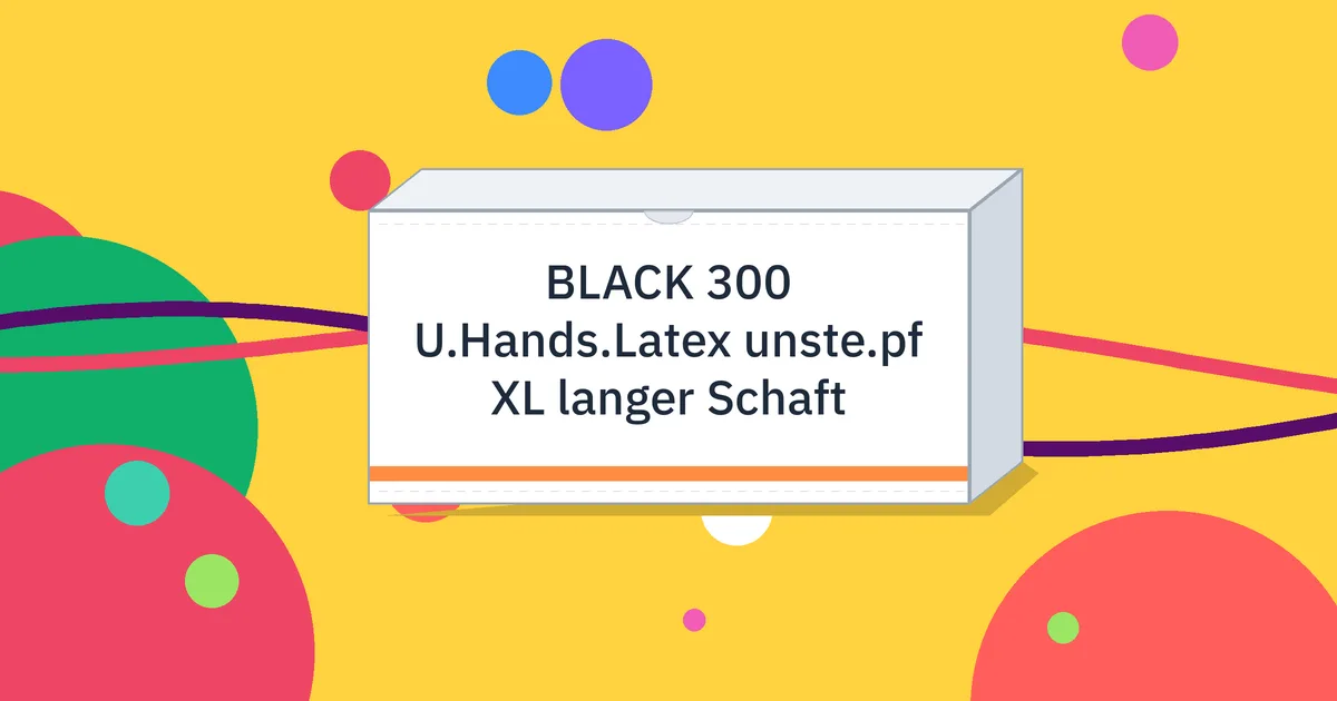 Symbolbild: Packung mit der Aufschrift BLACK 300 U.Hands.Latex unste.pf XL langer Schaft (PZN 18471800) – Verfügbarkeit und Bezug in Apotheken in Frankfurt am Main