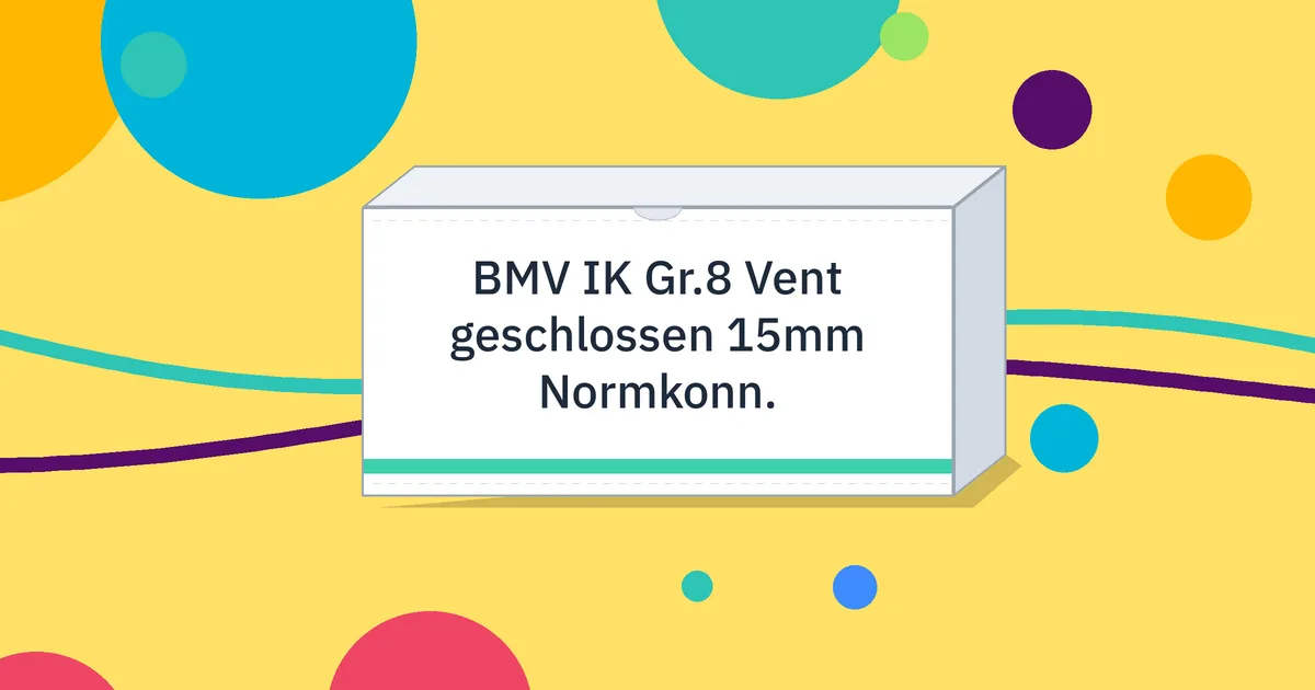 Symbolbild: Packung mit der Aufschrift BMV IK Gr.8 Vent geschlossen 15mm Normkonn. (PZN 18381244) – Verfügbarkeit und Bezug in Apotheken in Frankfurt am Main