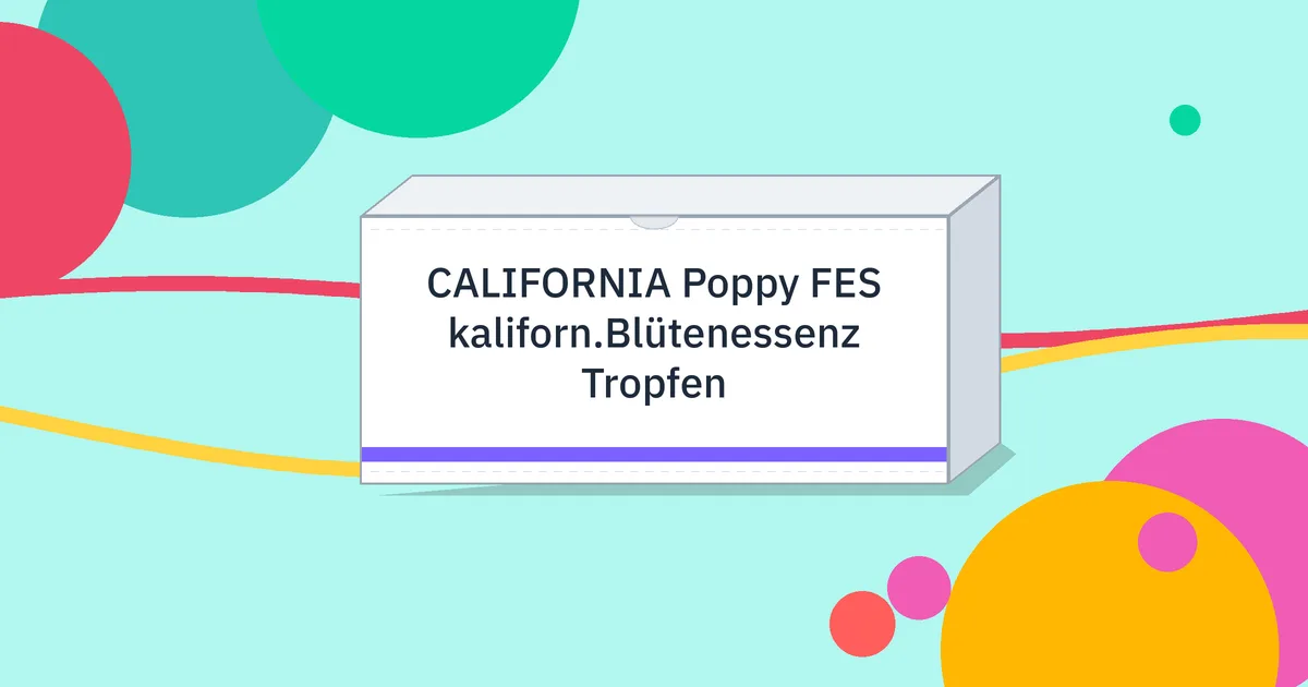 Symbolbild: Packung mit der Aufschrift CALIFORNIA Poppy FES kaliforn.Blütenessenz Tropfen (PZN 09173162) – Verfügbarkeit und Bezug in Apotheken in Frankfurt am Main