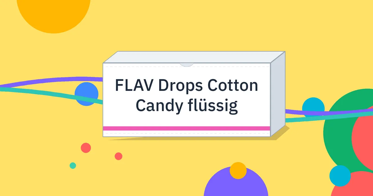 Symbolbild: Packung mit der Aufschrift FLAV Drops Cotton Candy flüssig (PZN 14038058) – Verfügbarkeit und Bezug in Apotheken in Frankfurt am Main