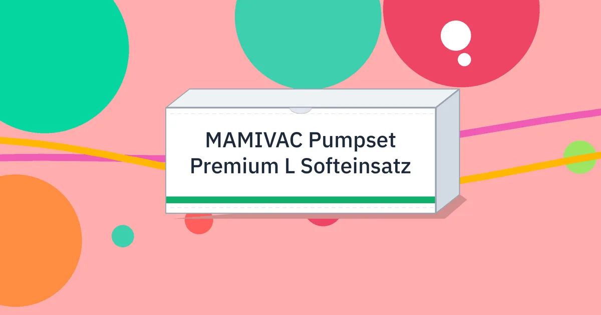 Symbolbild: Packung mit der Aufschrift MAMIVAC Pumpset Premium L Softeinsatz (PZN 12672087) – Verfügbarkeit und Bezug in Apotheken in Frankfurt am Main