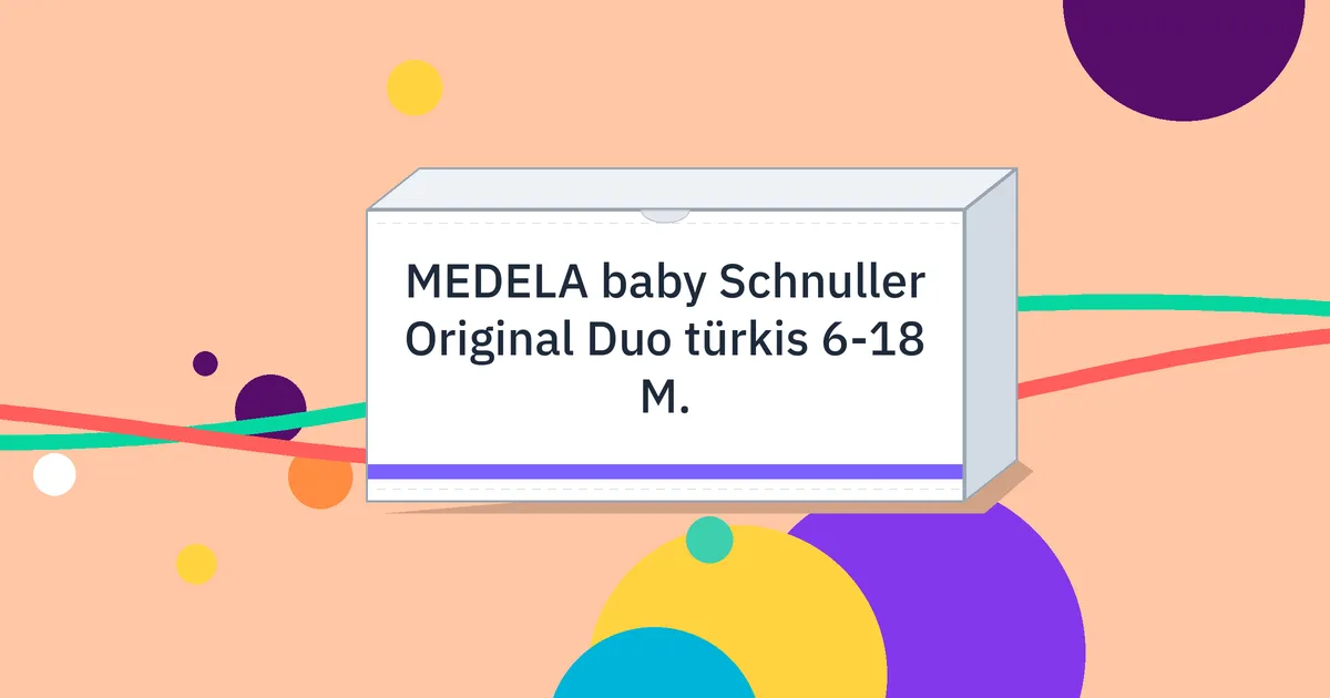 Symbolbild: Packung mit der Aufschrift MEDELA baby Schnuller Original Duo türkis 6-18 M. (PZN 17256904) – Verfügbarkeit und Bezug in Apotheken in Frankfurt am Main