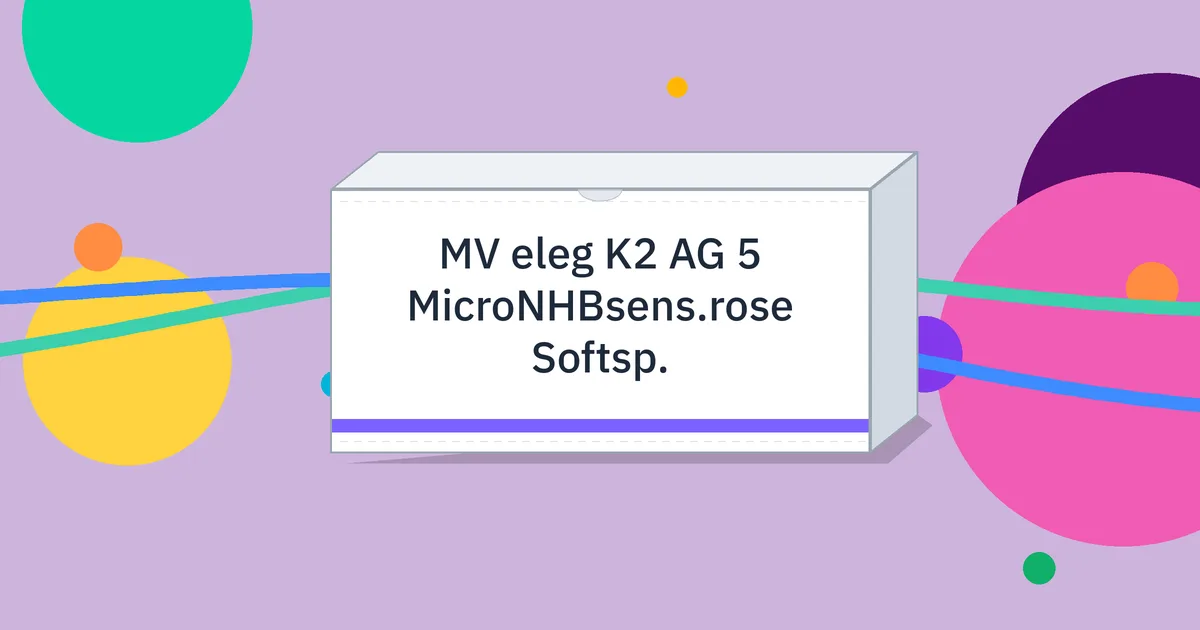 Symbolbild: Packung mit der Aufschrift MV eleg K2 AG 5 MicroNHBsens.rose Softsp. (PZN 15723827) – Verfügbarkeit und Bezug in Apotheken in Frankfurt am Main