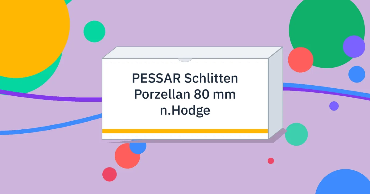 Symbolbild: Packung mit der Aufschrift PESSAR Schlitten Porzellan 80 mm n.Hodge (PZN 01733584) – Verfügbarkeit und Bezug in Apotheken in Frankfurt am Main
