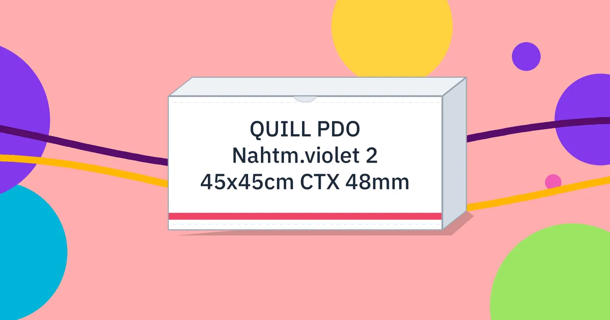 Symbolbild: Packung mit der Aufschrift QUILL PDO Nahtm.violet 2 45x45cm CTX 48mm (PZN 17989788) – Verfügbarkeit und Bezug in Apotheken in Frankfurt am Main